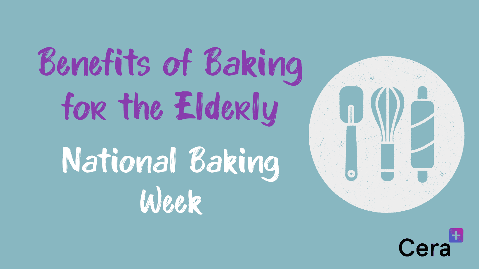 Benefits of Baking for the Elderly