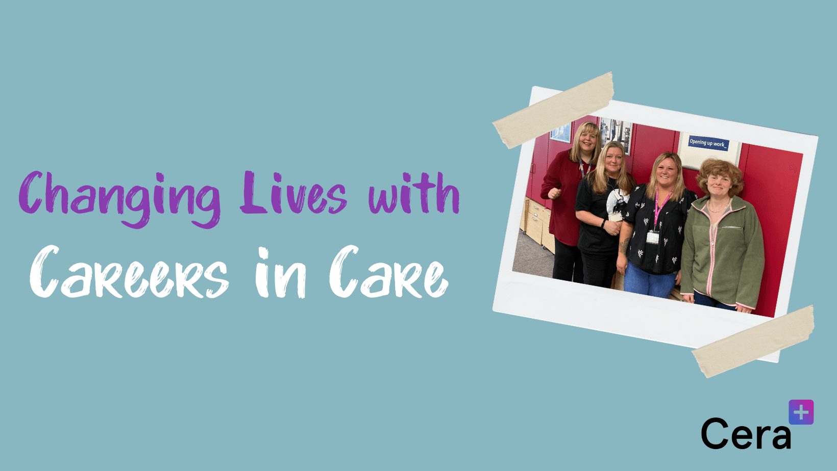 Changing lives with careers in care!